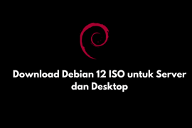 Download Debian 12 ISO untuk Server dan Desktop